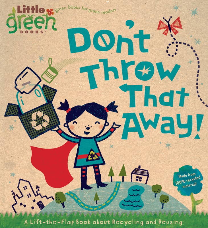 Don't Throw That Away! by Lara Bergen – Root & Twig